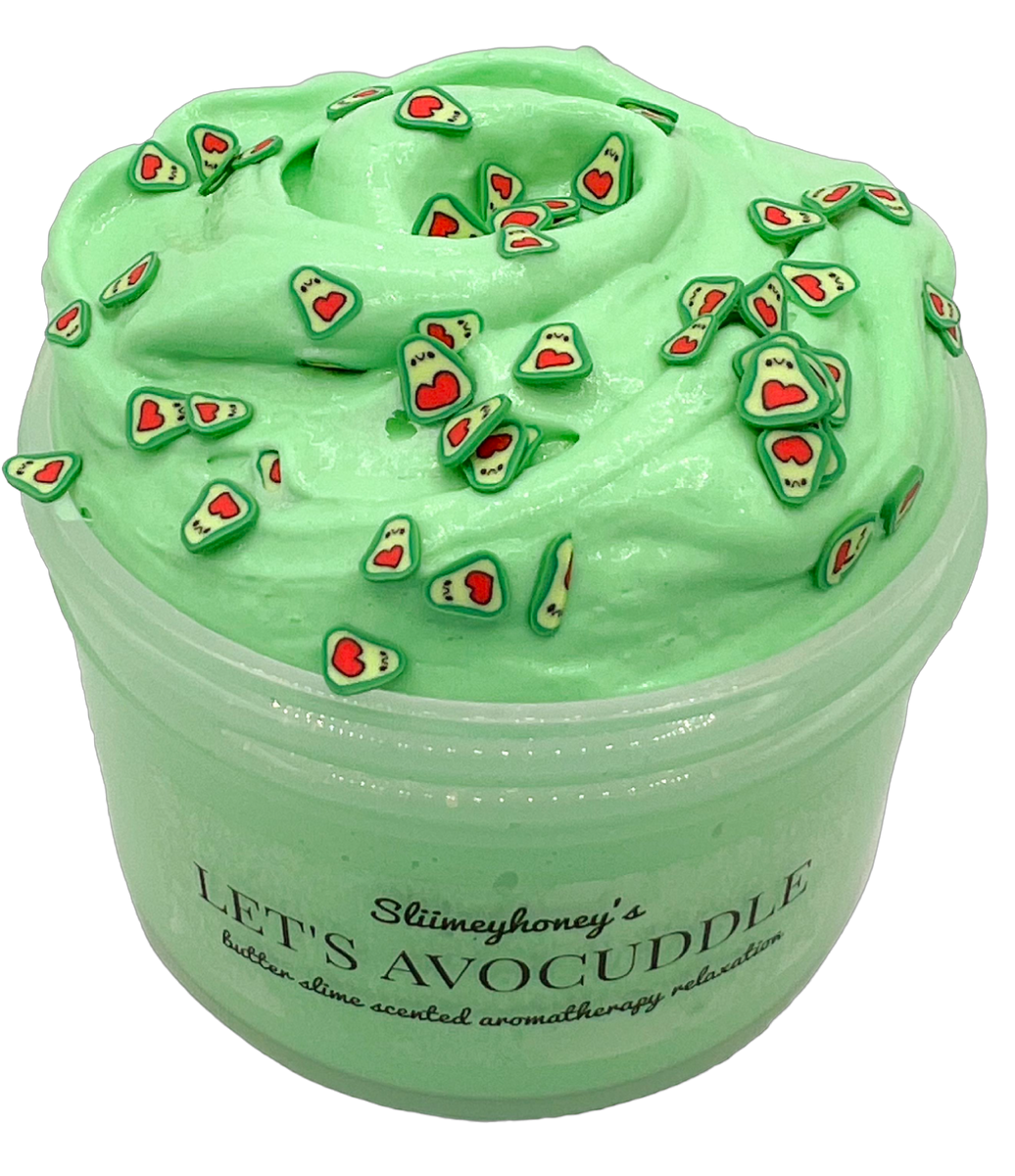 Let’s AvoCuddle – sliimeyhoney